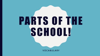 1. Parts of the school power point presentation | PPTX
