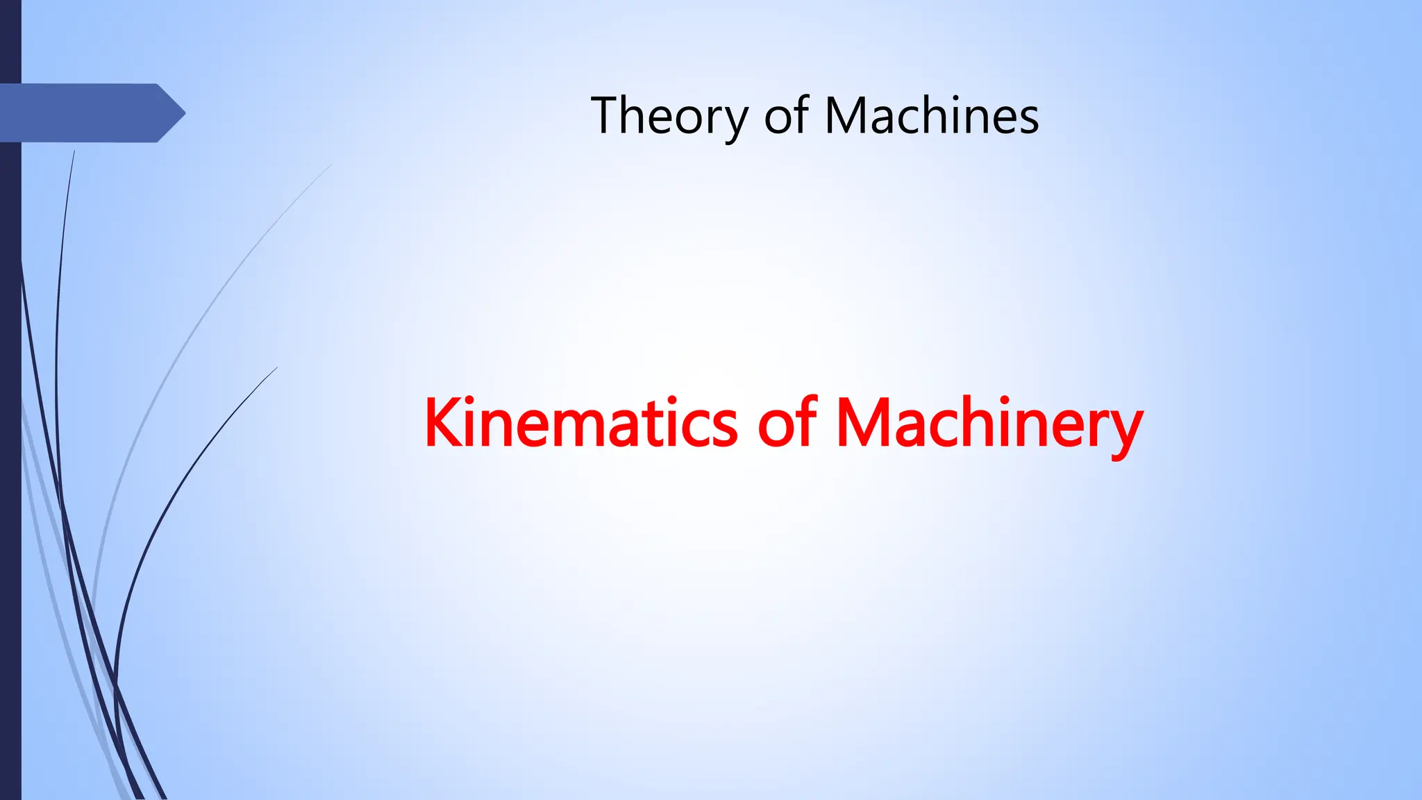 Basic Kinematics, Mechanisms and Inversions.pptx