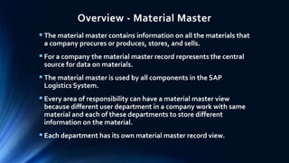 1.+Material+Master PPT which contain detail about all material master ...