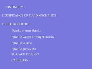 Fluid Mechanics:Properties of fluid basics | PPT