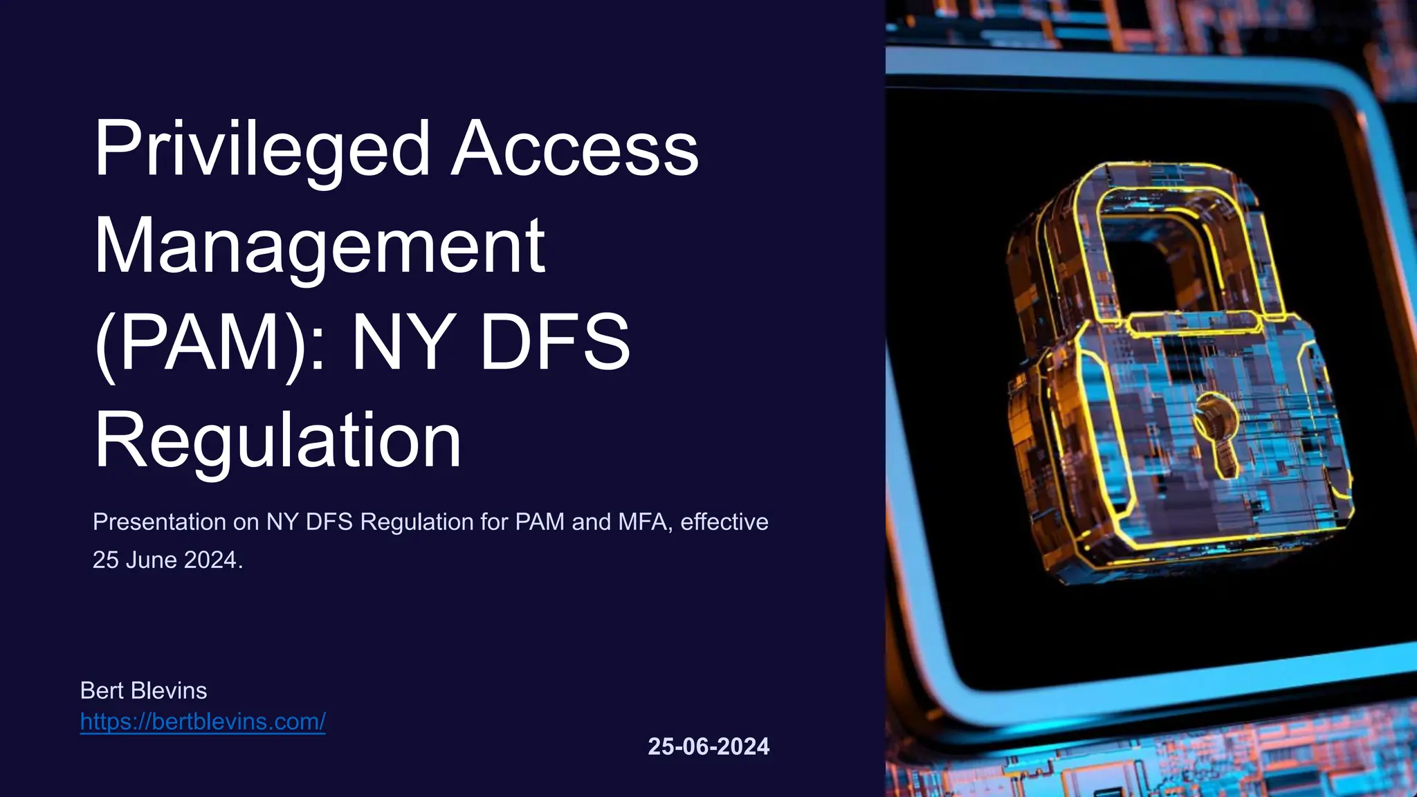 Privileged Access Management (PAM) - NY DFS Regulation | PPT