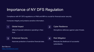 Privileged Access Management (PAM) - NY DFS Regulation | PPT