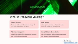 Unlocking Security: A Comprehensive Guide to Password Vaulting | PPT