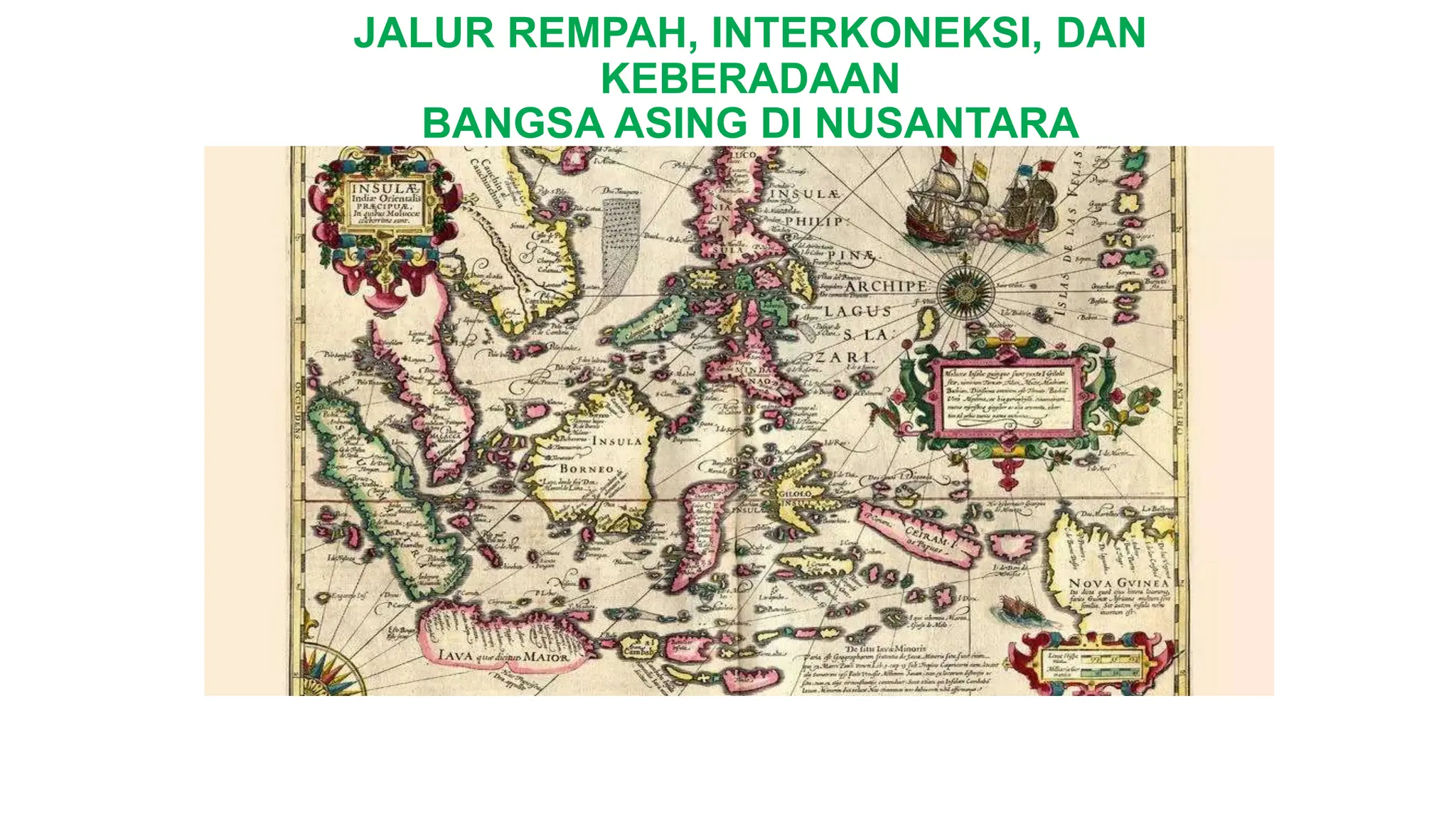 1. JALUR REMPAH, INTERKONEKSI, DAN KEBERADAAN BANGSA ASING.pptx