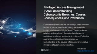 Understanding Cybersecurity Breaches: Causes, Consequences, and ...
