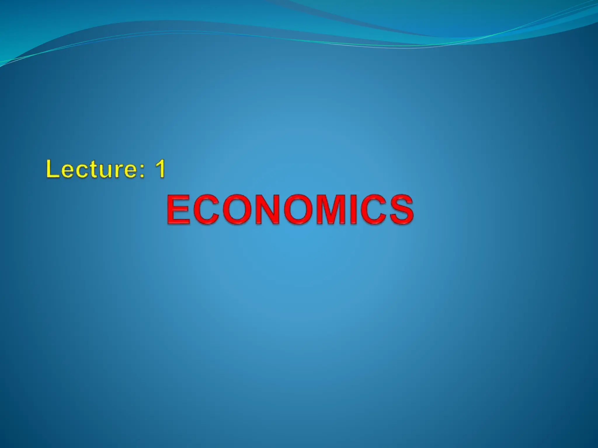 Introduction and definitions of Economics | PPT