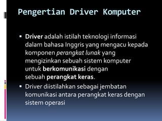 1. Jenis-jenis driver perangkat keras komputer.pptx