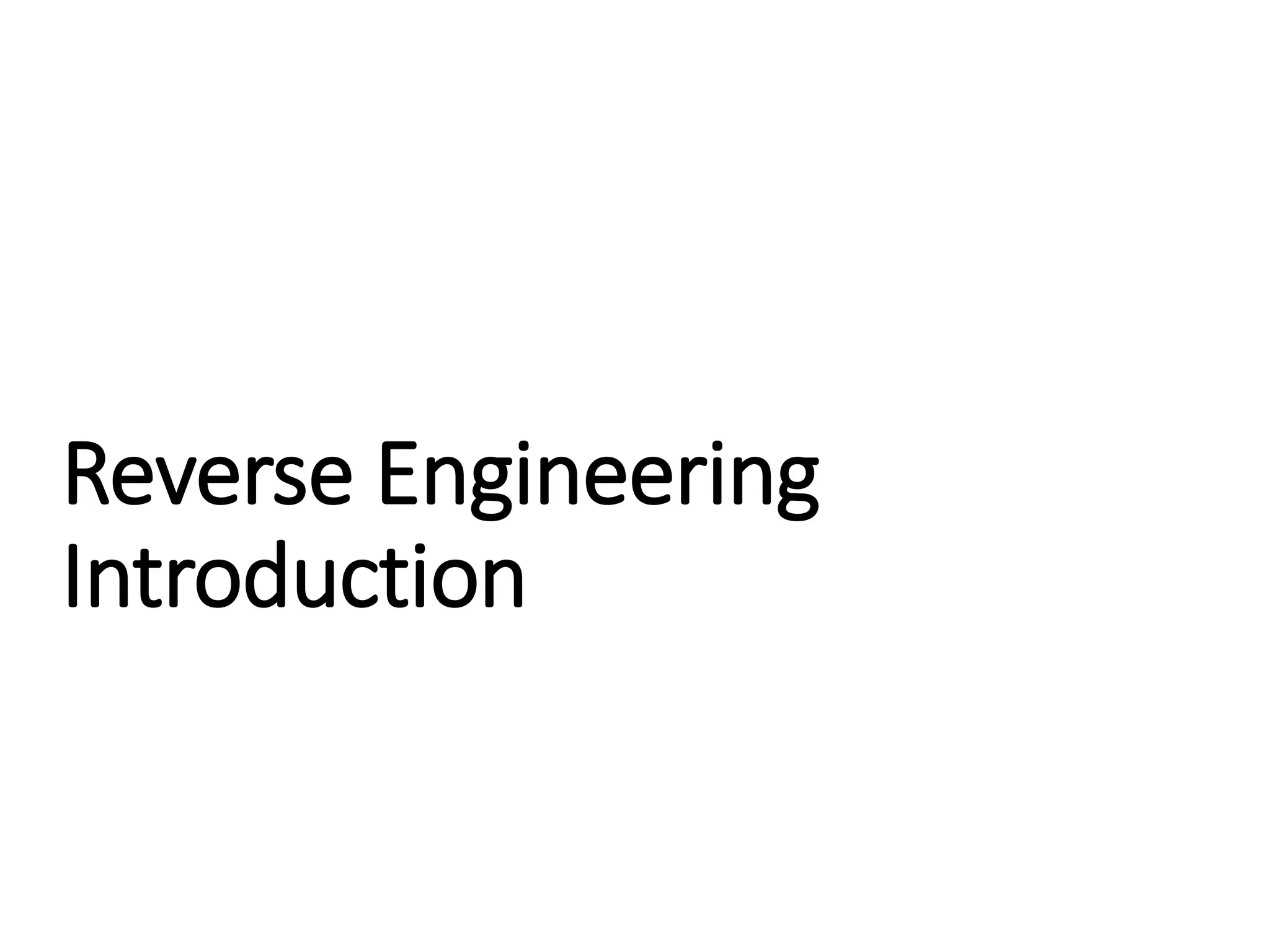 1. introduction reverse engineering1.pptx.pptx