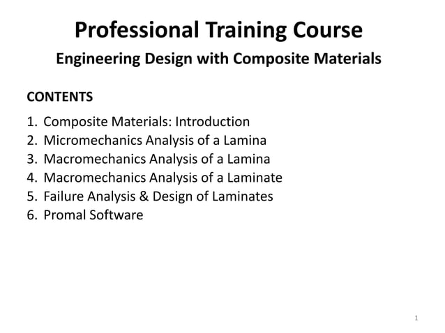 1.A composite material is a combination of two materials with different ...