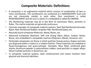 1.A composite material is a combination of two materials with different ...