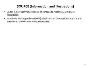 1.A composite material is a combination of two materials with different ...