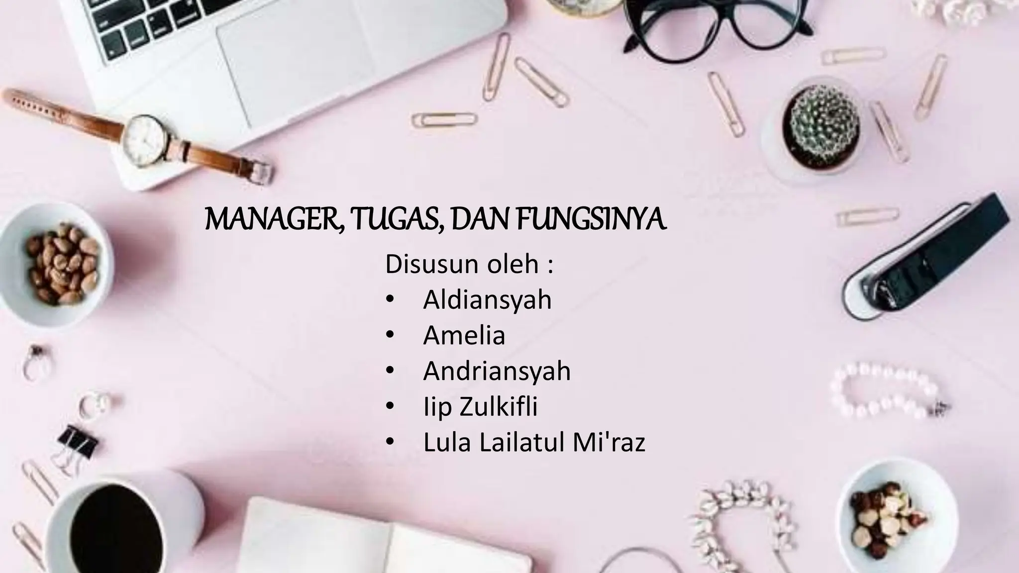 1.MANAGER, TUGAS DAN FUNGSINYA DALAM MANAJEMEN PERKANTORAN.pptx