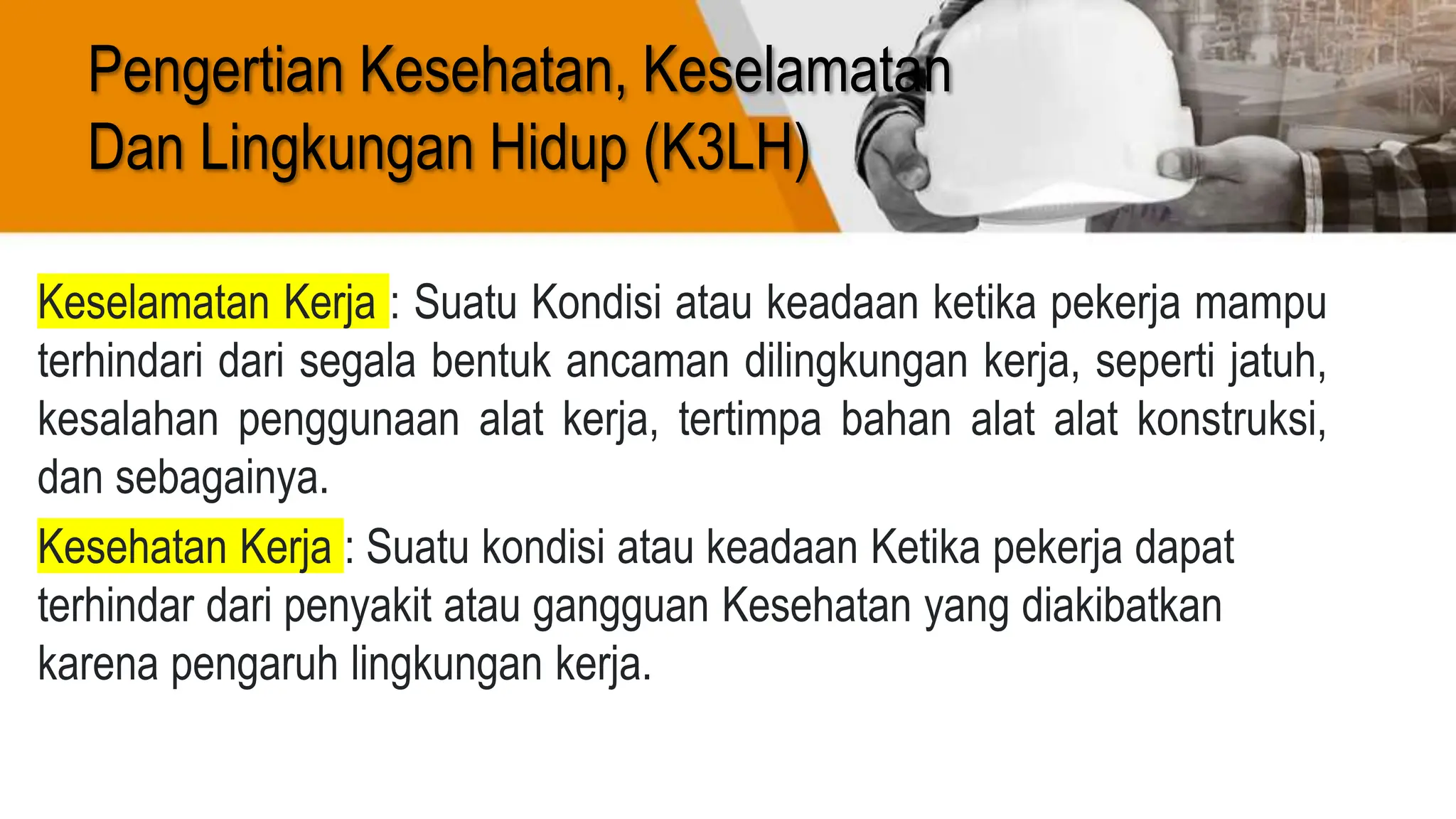 MATERI PENGERTIAN K3LH UNTUK SMK KELAS X | PPTX