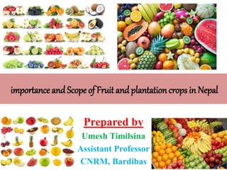 1.Importance and scope of fruit cultivation.pptx