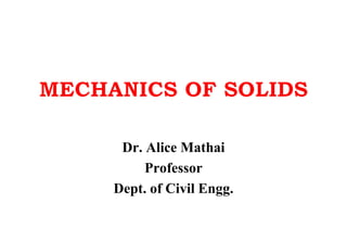 Mechanics of solids explaining power point show.ppt