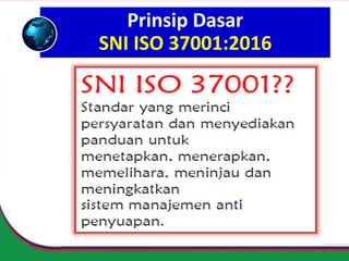 Awareness SNI_ISO 37001_"PEMBEKALAN Awareness SNI ISO 37001 (Sistem Manajemen Anti-Penyuapan ...