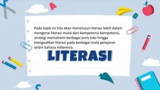 MENGENAL LITERASI MENGENAL LITERASI MENGENAL LITERASI MENGENAL LITERASI ...