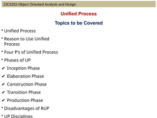 1.3 Unified Process in Object Oriented Analysis and Design.pptx