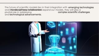 1.1 the-role-of-scientific-models-in -science-20240424111227WD0p.pptx