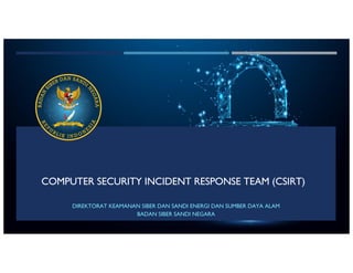 panduan dan Pengenalan CSIRT untuk pemula | PDF