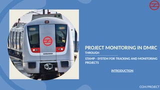 Introduction Presentation from DMRC side | PPT