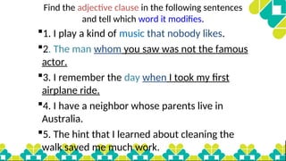 1. adjective-adverb-and-noun-clauses-adjective-120724222043-phpapp01.ppt