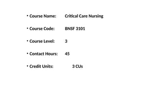 1. critical care course over view- BNSF.pptx