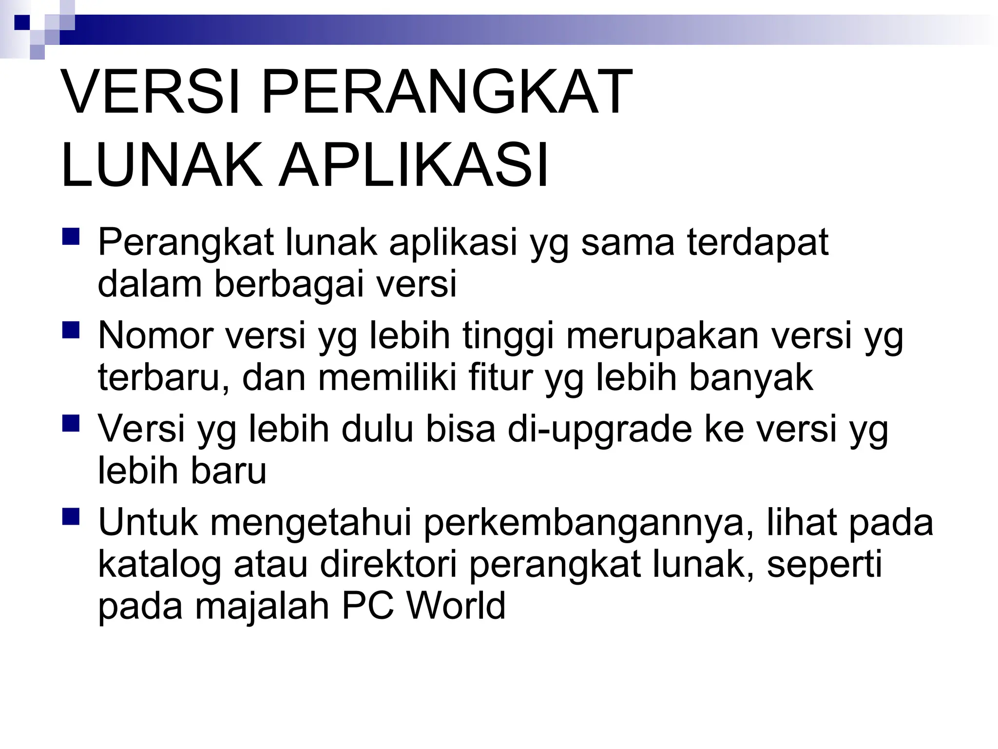 Pengertian Aplikasi atau Perangkat Lunak | PPT