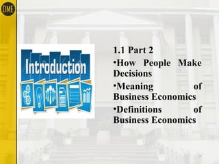 Meaning, scope and definition of business economics | PPT