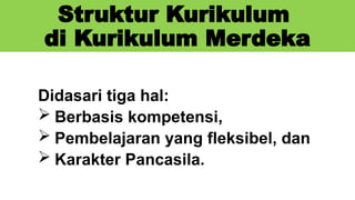 1. STRUKTUR KURIKULUM SD-MI.pptx oleh bapa imam riyadi | PPTX
