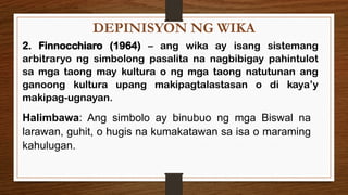 1. Wika (Kahulugan at Kabuluhan ng Wika).pptx