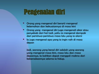1.1_c_Tayangan_Pengenalan_diri_dan_Pemaknaan_PPT.ppt