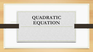 Quadratic-Equationgjgjhgjgjjgjgjgjgjg.pptx