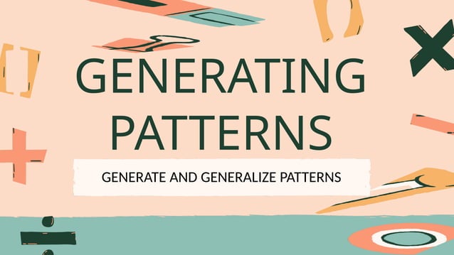1.1Generating Patterns of mathematics.pptx