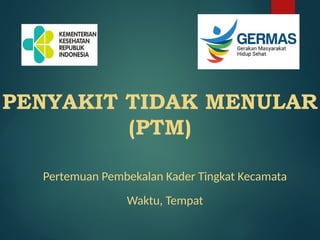 Macam macam Penyakit tidak menular prioritas | PPTX