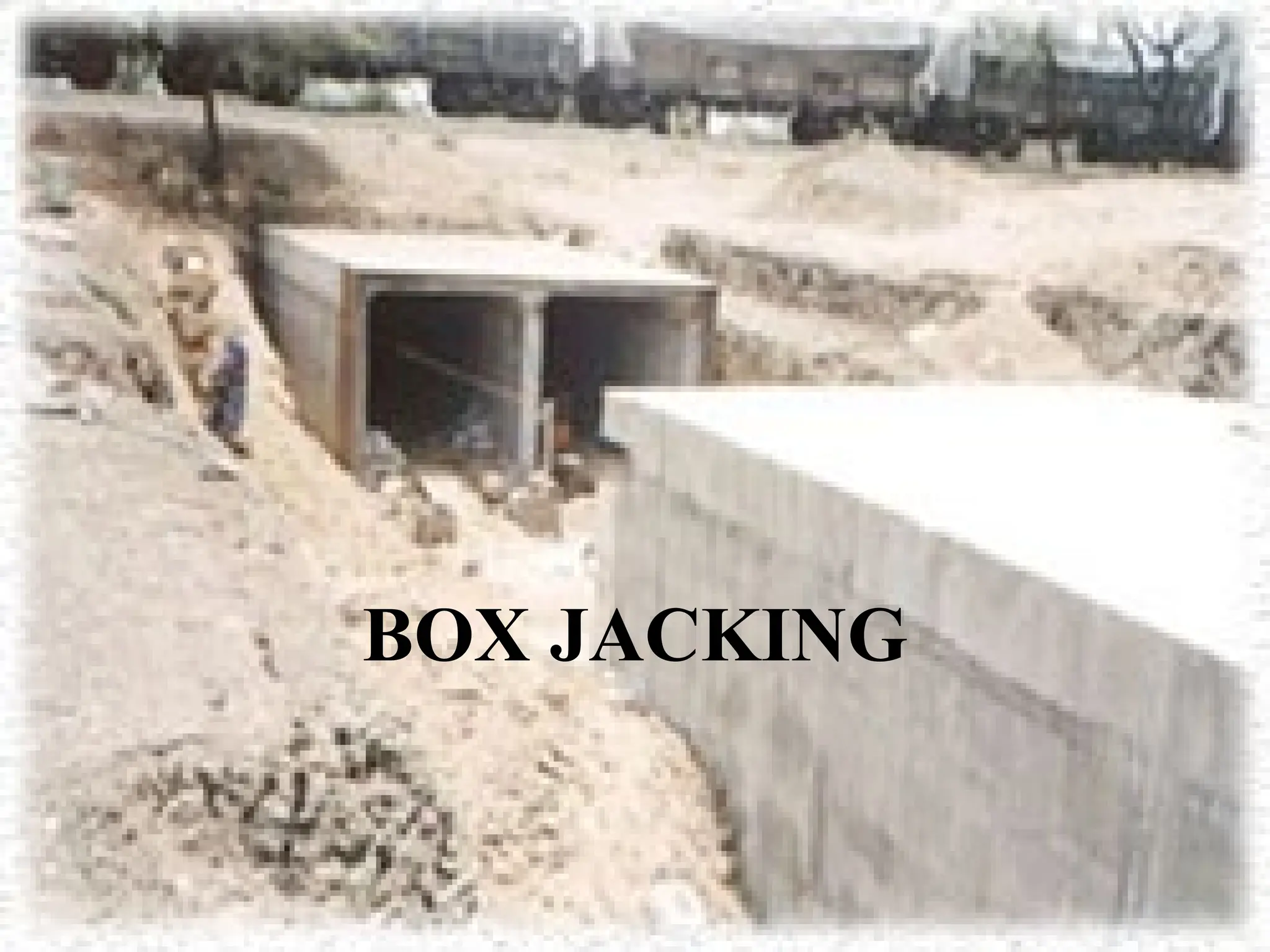 BOX JACKING construction technique usedue | PPT