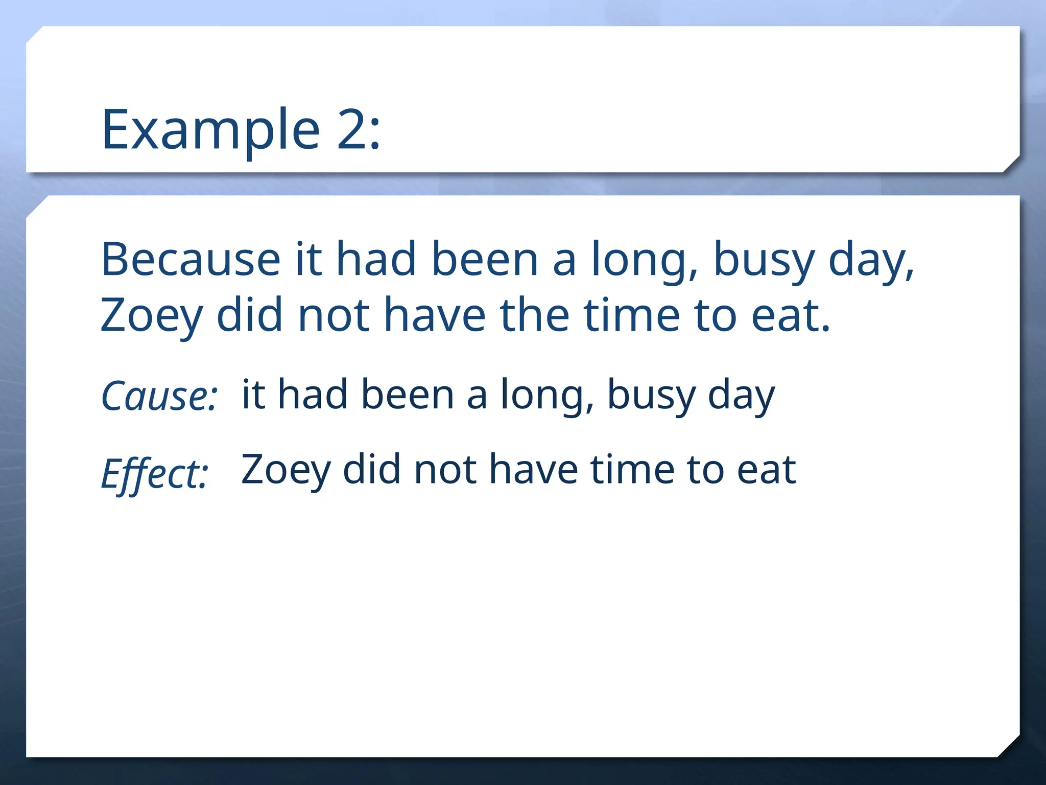 1. ENGLISH W-2 CAUSE AND EFFECT EXAMPLE.pptx