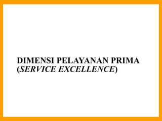 Pelayanan Prima Pada Pelayanan Kesehatan | PPTX