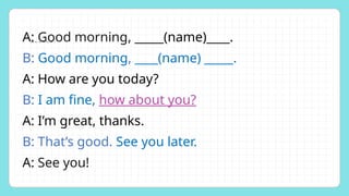 GREETINS AND FAREWELLS VOCABULARY PPTESL | PPTX