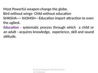 1.1 unit 1 A 2 Dr. Mishal Concept and meaning Ed.pptx