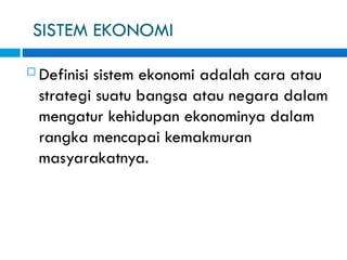 Ekonomi moneter - Sistem Ekonomi Pasar.ppt