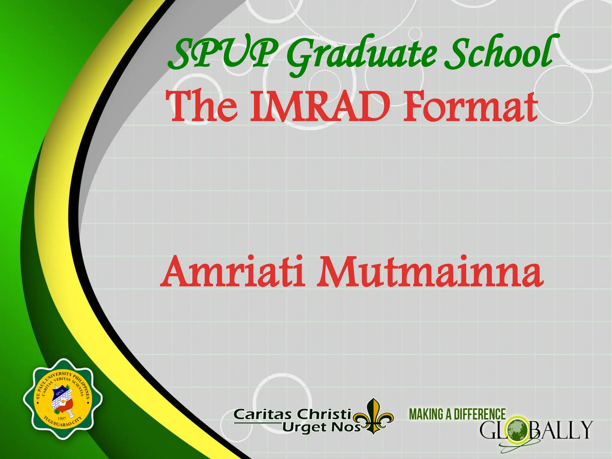 1. PowerPoint Template for DCC 301 The IMRAD Format (Mutmainna, Amriati ...
