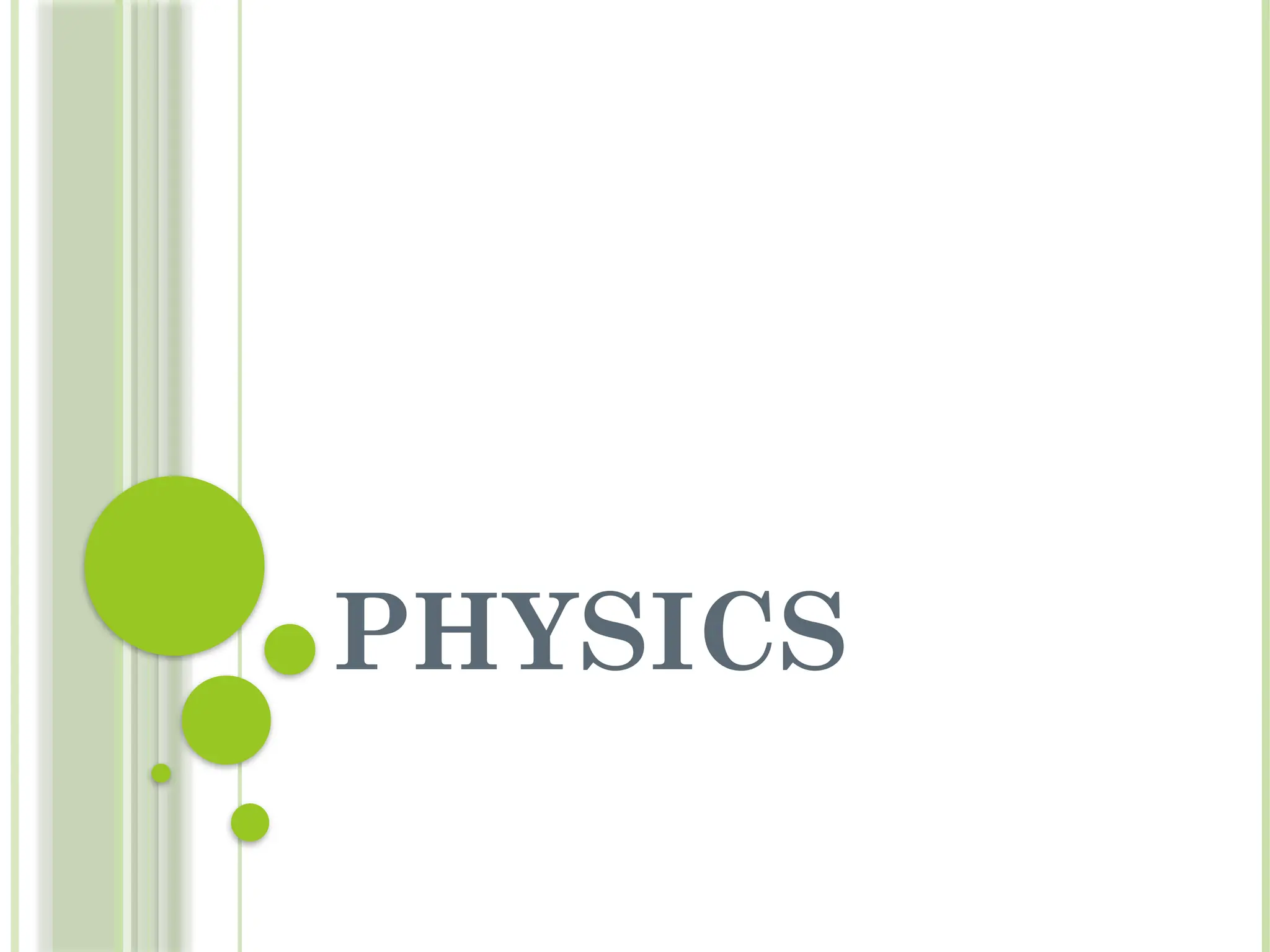 Physics lesson 1 - A Basic Introduction to Physics | PPTX