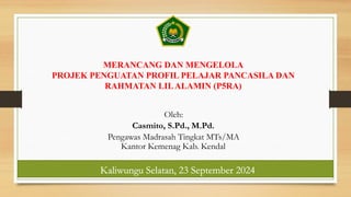12. MERANCANG DAN MENGELOLA P5-PPRA.pptx
