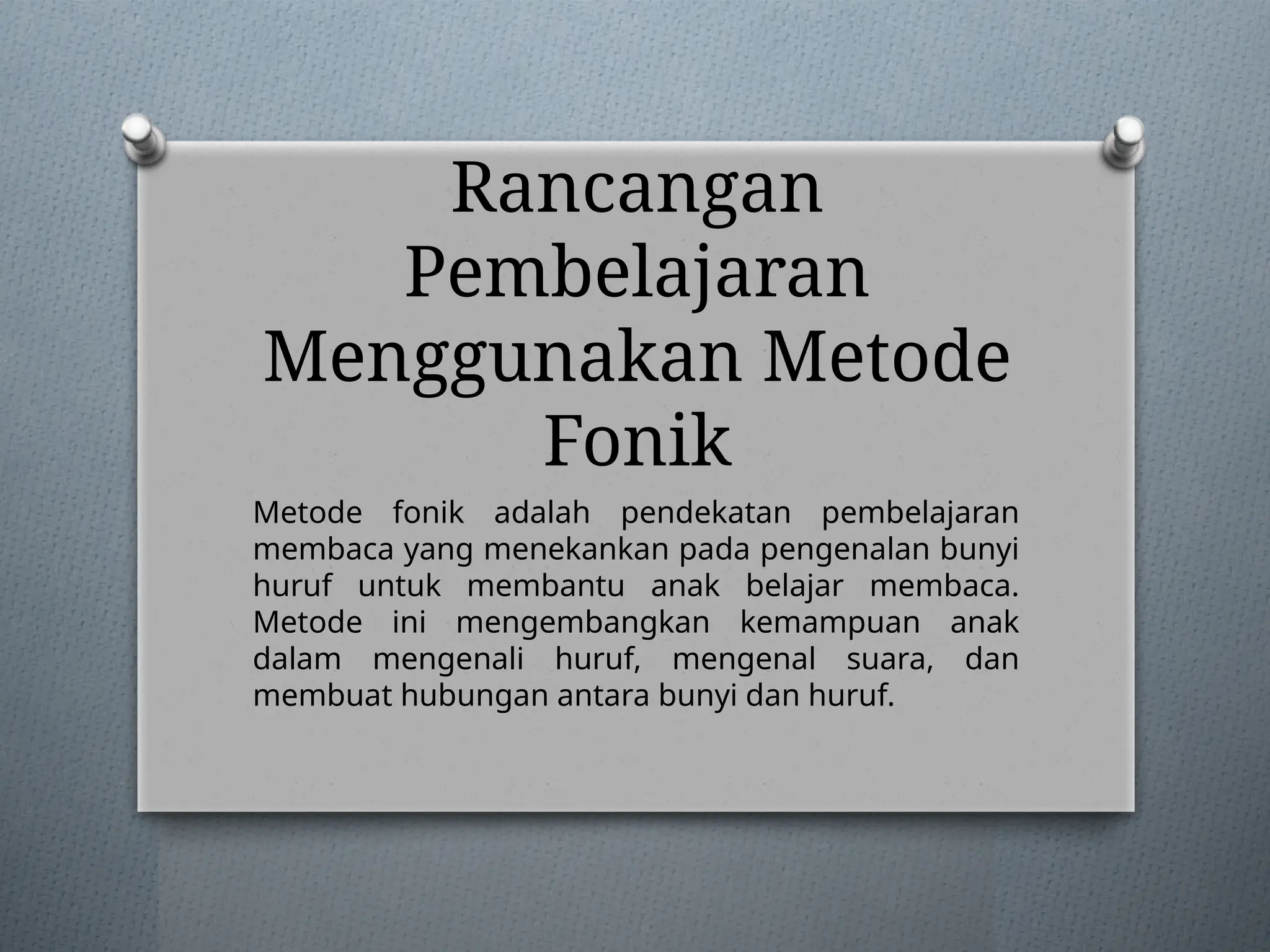 1. Membaca menggunakan metode Fonik.pptx