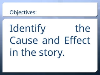 1. ENGLISH W-4 CAUSE AND EFFECT EXAMPLE.pptx
