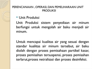 1. Unit Produksi Sistem Penyediaan Air Minum.pptx