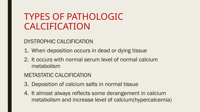 1.6. calcification-ppt. in cell injury. its a process of calcium builds ...