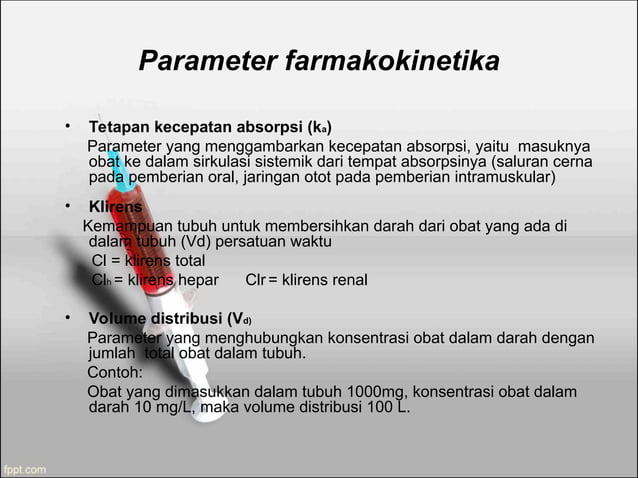 PENGANTAR FARMAKOKINETIK dan bioanalisis pertemuan 1 (1A).ppt