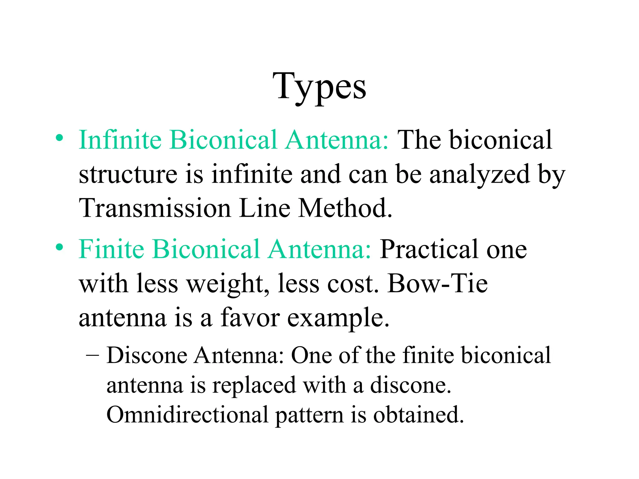 1.biconical Capable of transmitting or receiving signals in all ...